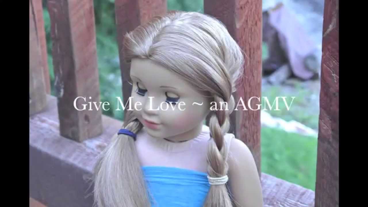 Give Me Love ~ an AGMV - YouTube