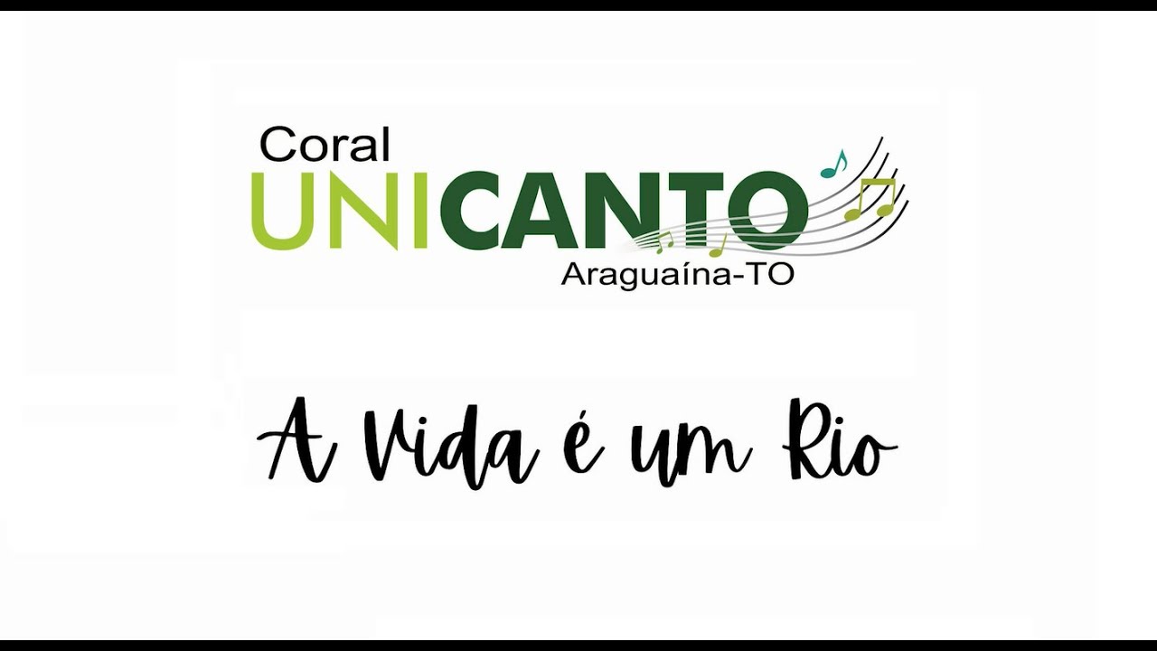 A VIDA É UM RIO - Raffa Torres (CORAL UNICANTO ARAGUAÍNA - Cover) - YouTube