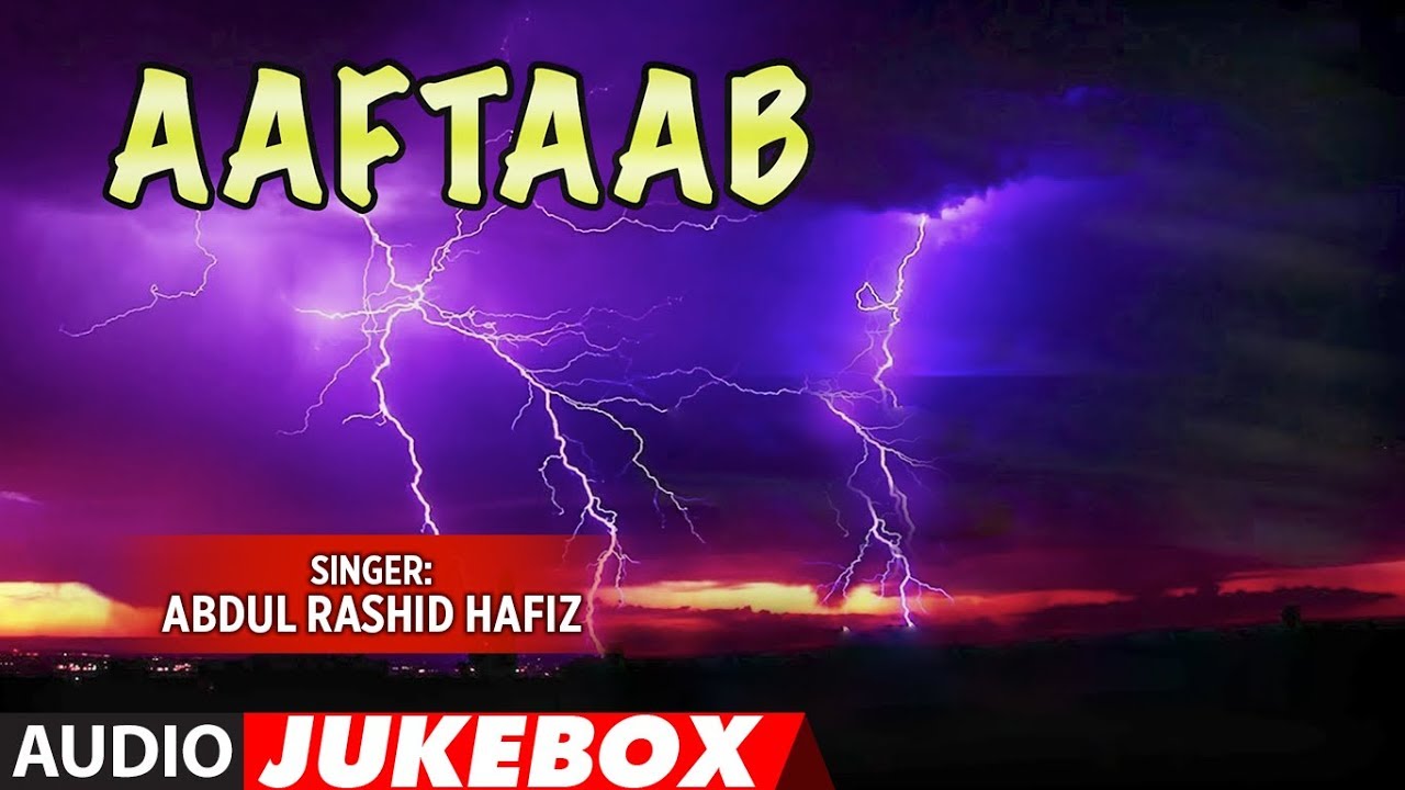 Latest Kashmiri Song 2017 || AAFTAAB (Audio Jukebox) || || T-Series ...