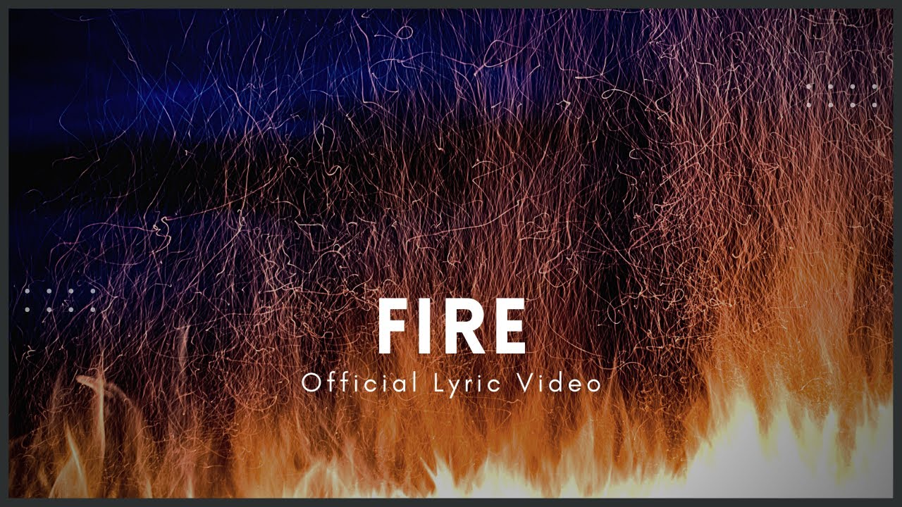 Wild Whispers | Fire | Official Lyric Video - YouTube