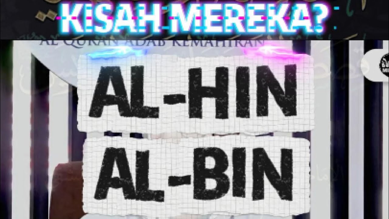Kisah al-Hin dan al-Bin, penduduk bumi sebelum Nabi Adam, sahih ke ...