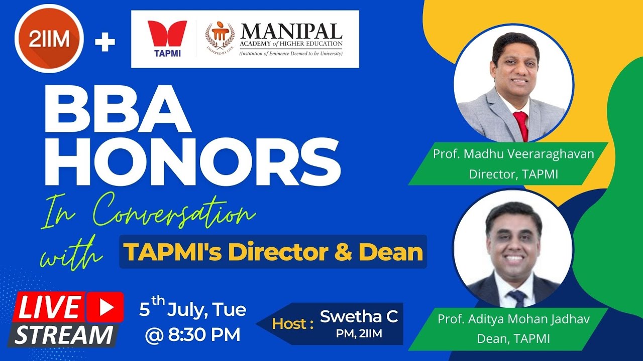 TAPMI BBA Honors | In conversation with TAPMI's Director & Dean | 2IIM ...