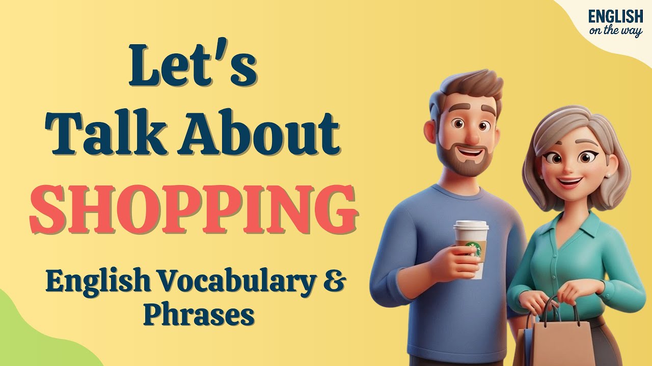 Let’s Talk About Shopping | Learn English Vocabulary & Phrases ...