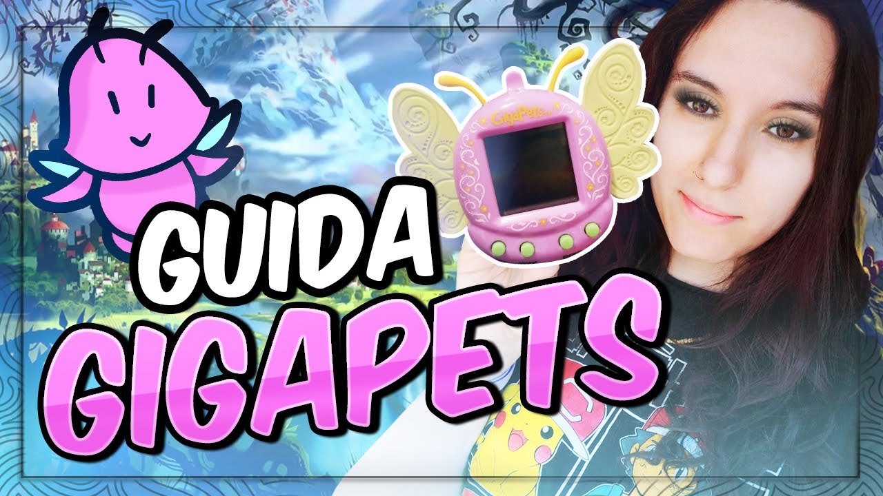 GUIDA GIGAPETS PIXIE - Virtual Pet - YouTube