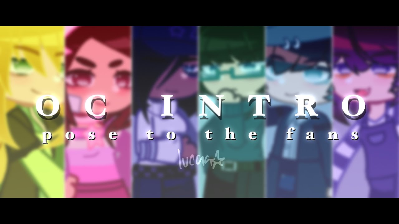 POSE TO THE FANS meme || OC intros || art + gacha - YouTube