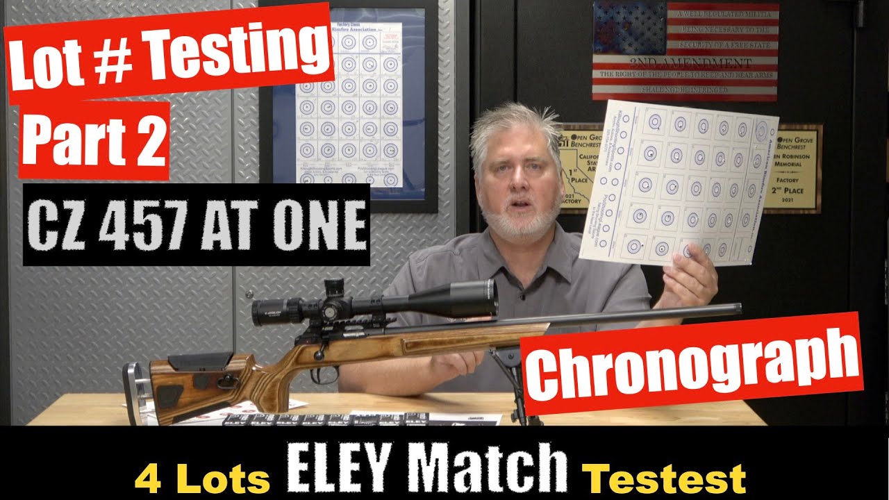 ELEY match Lot Number Testing for accuracy - ARA Benchrest - Part 2 ...