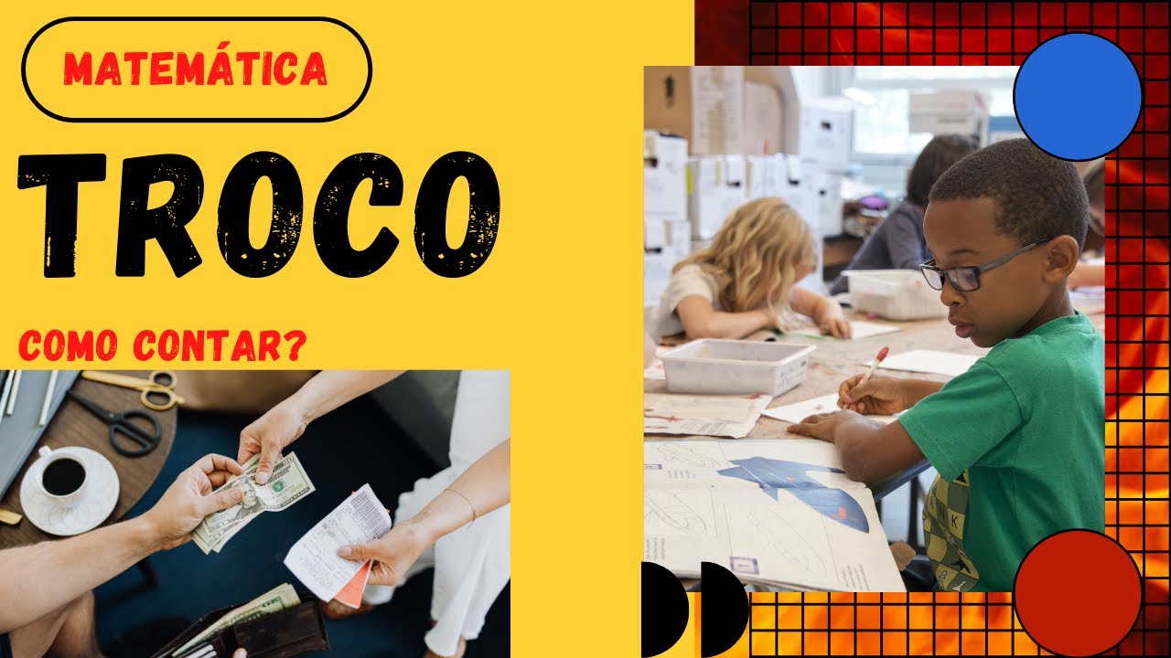 Como contar troco/ Aprenda a calcular troco de maneira simples e ...
