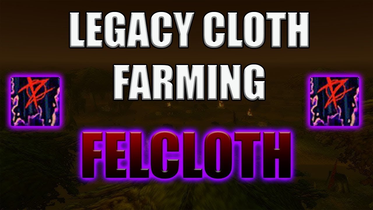 FELCLOTH FARM//GOLDFARM WOW//WOW TOKEN - YouTube