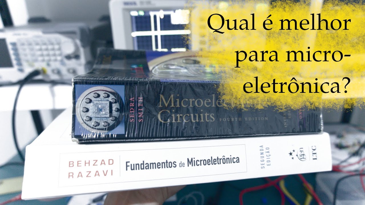 Dois livros para microeletrônica: Razavi e Sedra. Qual a melhor opção ...