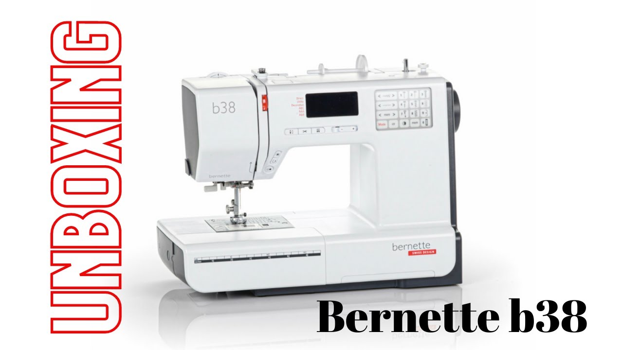 Bernette B38 Unboxing | Bernina Sewing machine - YouTube