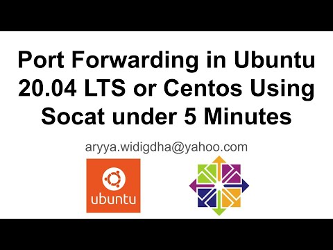 Port Forwarding Tutorial on Ubuntu 20.04 LTS and Centos Under 5 Minutes ...