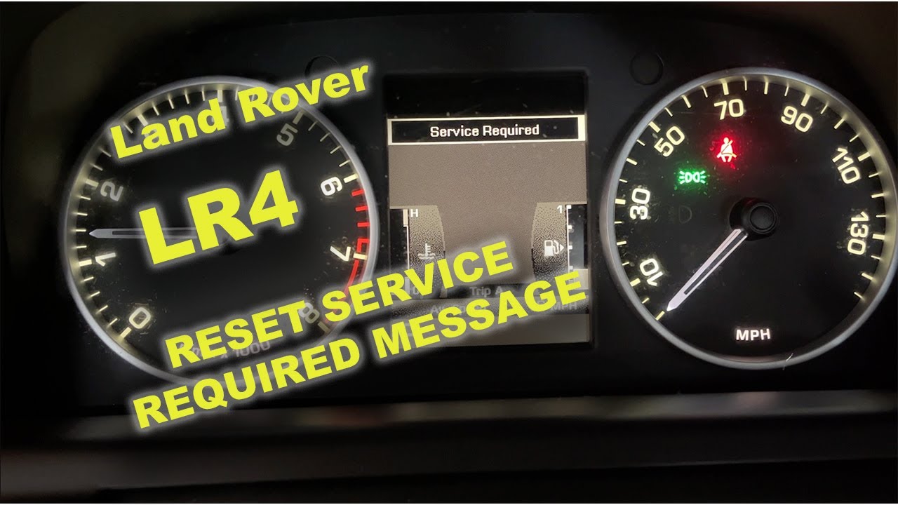 Land Rover LR4 Resetting Service Required Message - YouTube