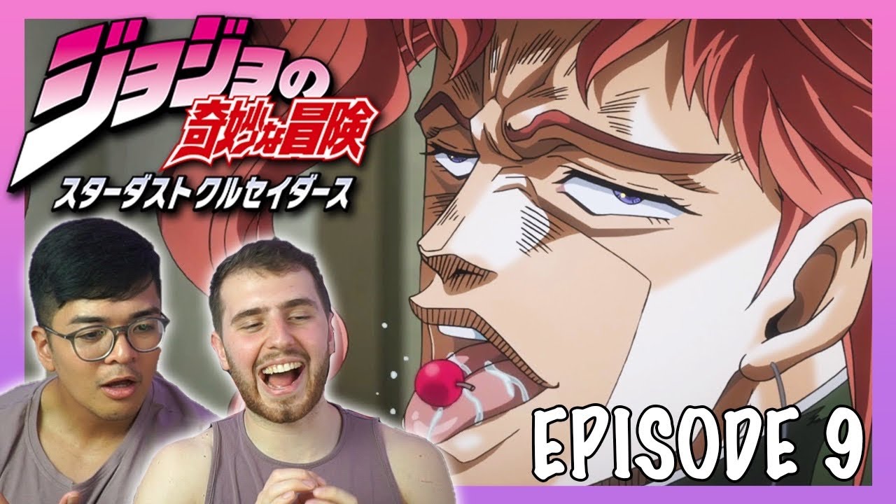 KAKYOIN X CHERRIES || JJBA STARDUST CRUSADERS Episode 9 REACTION! - YouTube
