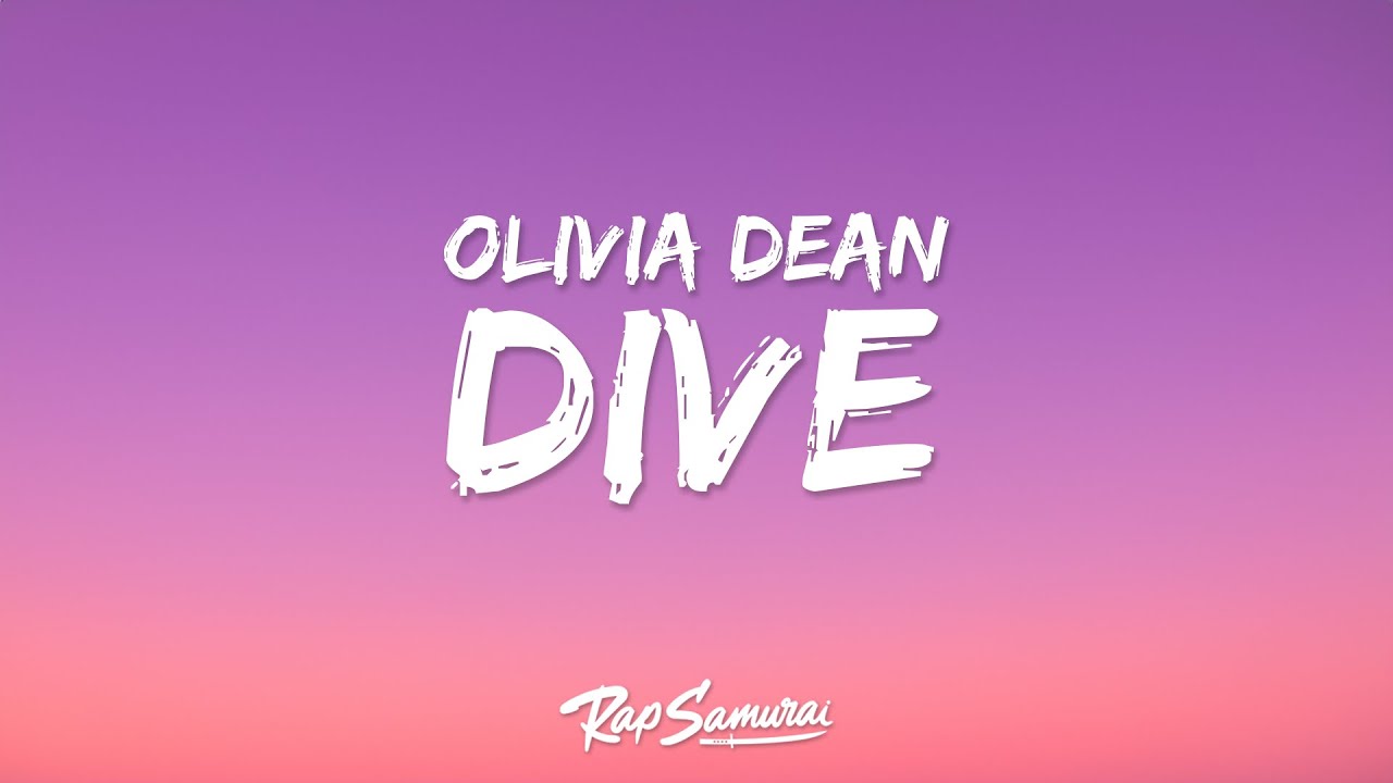 Olivia Dean - Dive (Lyrics) - YouTube