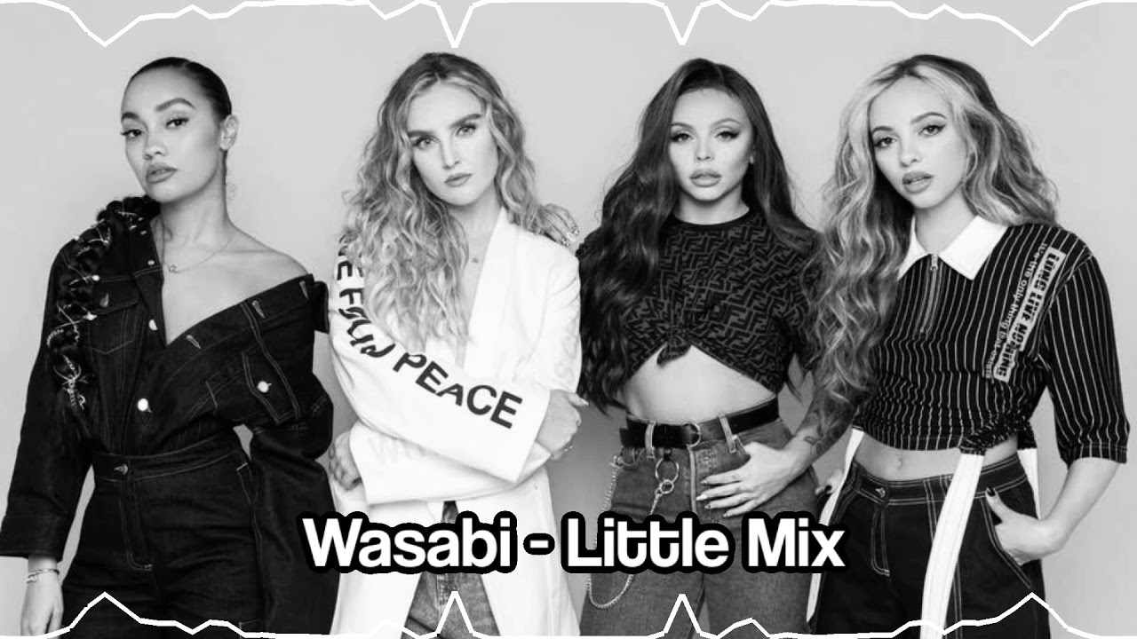 Wasabi - Little Mix || (𝒮𝓁𝑜𝓌𝑒𝒹 + 𝑅𝑒𝓋𝑒𝓇𝒷) - YouTube