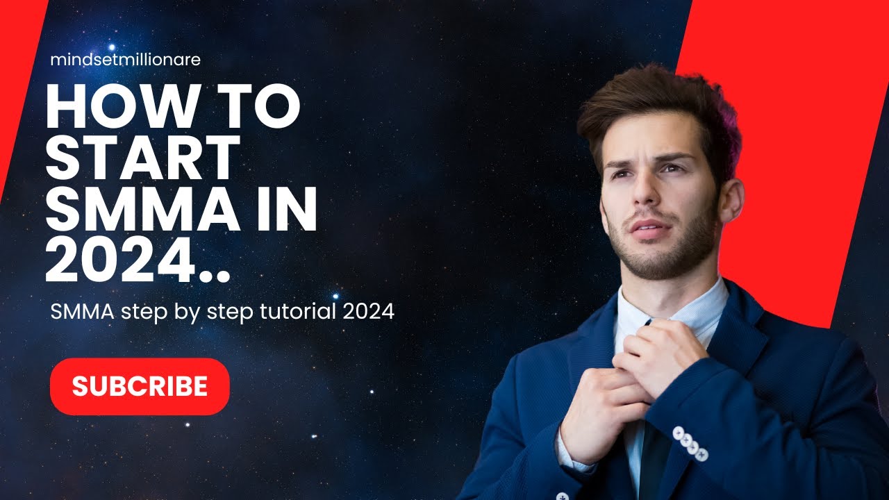 How To Start SMMA in 2024 | Step By Step SMMA Guide For 2024 - YouTube