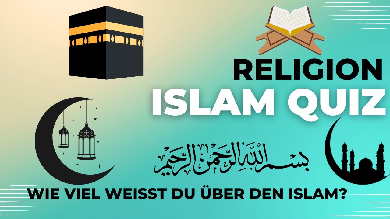 Islam Quiz I Wie gut kennst du den Islam? I Teste dein Wissen - YouTube