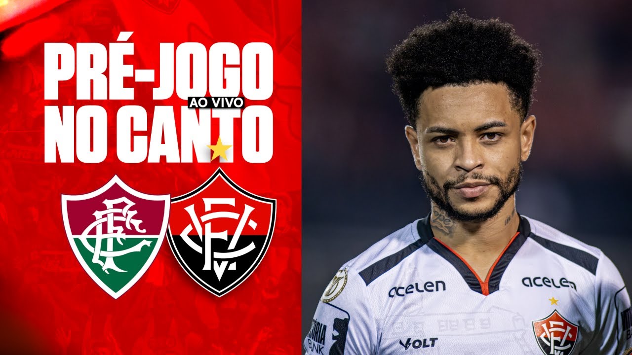 [PRÉ-JOGO AO VIVO] CONFRONTO DIRETO! TUDO SOBRE FLUMINENSE X VITÓRIA I ...