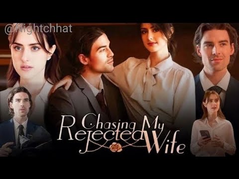 Chasing My Rejected Wife (2024) Full Movie Review | Jamie Benson | Victor Del Rio - YouTube