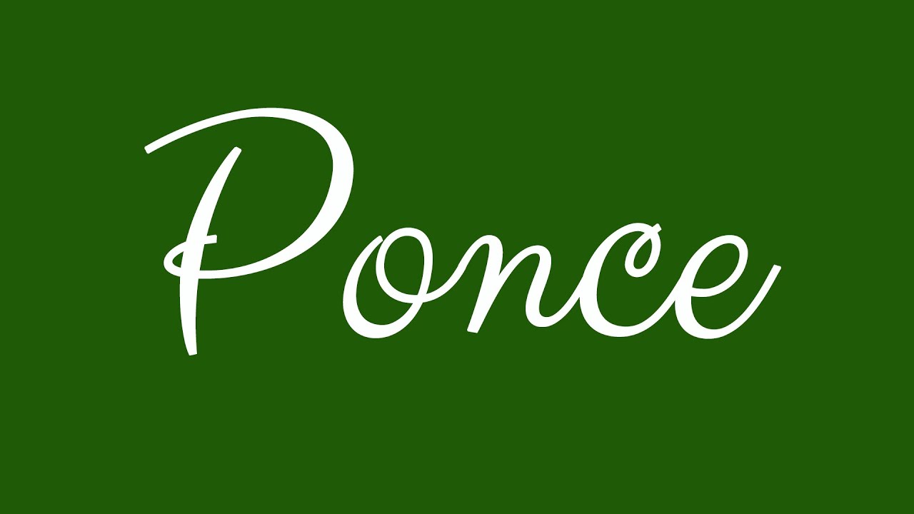 Learn how to Sign the Name Ponce Stylishly in Cursive Writing - YouTube