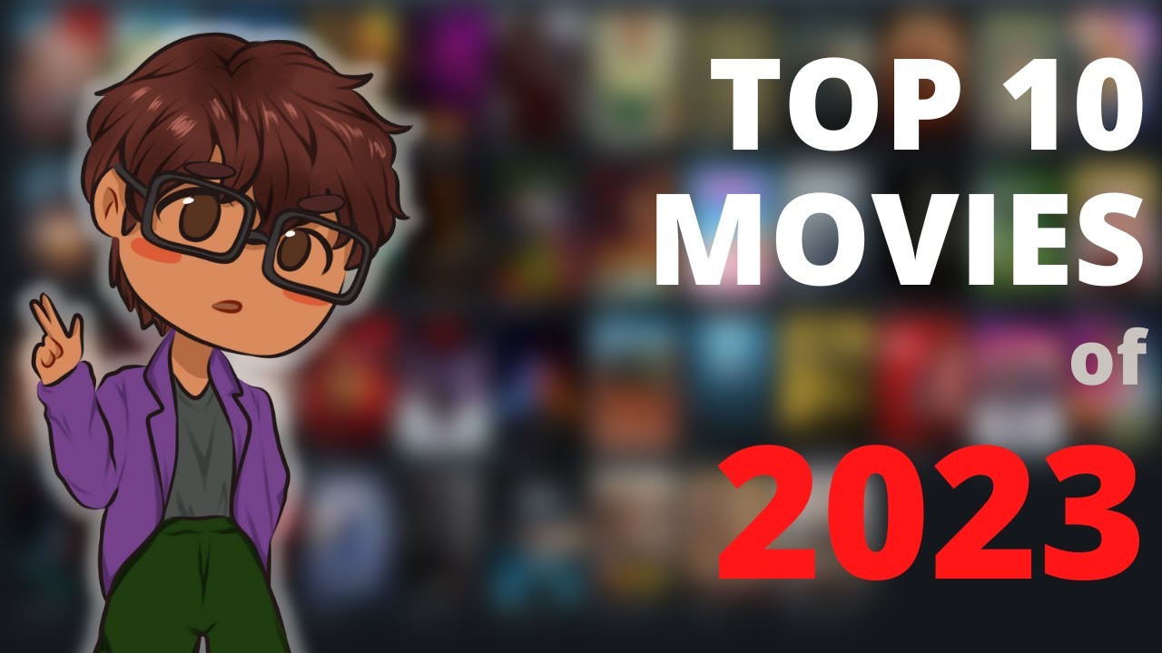 My Top 10 Movies of 2023 - YouTube