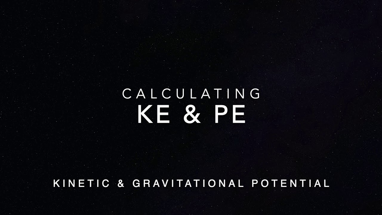 KE & PE Calculation - YouTube