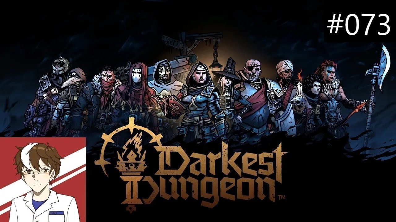 Let's Play Darkest Dungeon 2 #073 Fähnrich Reynauld - YouTube