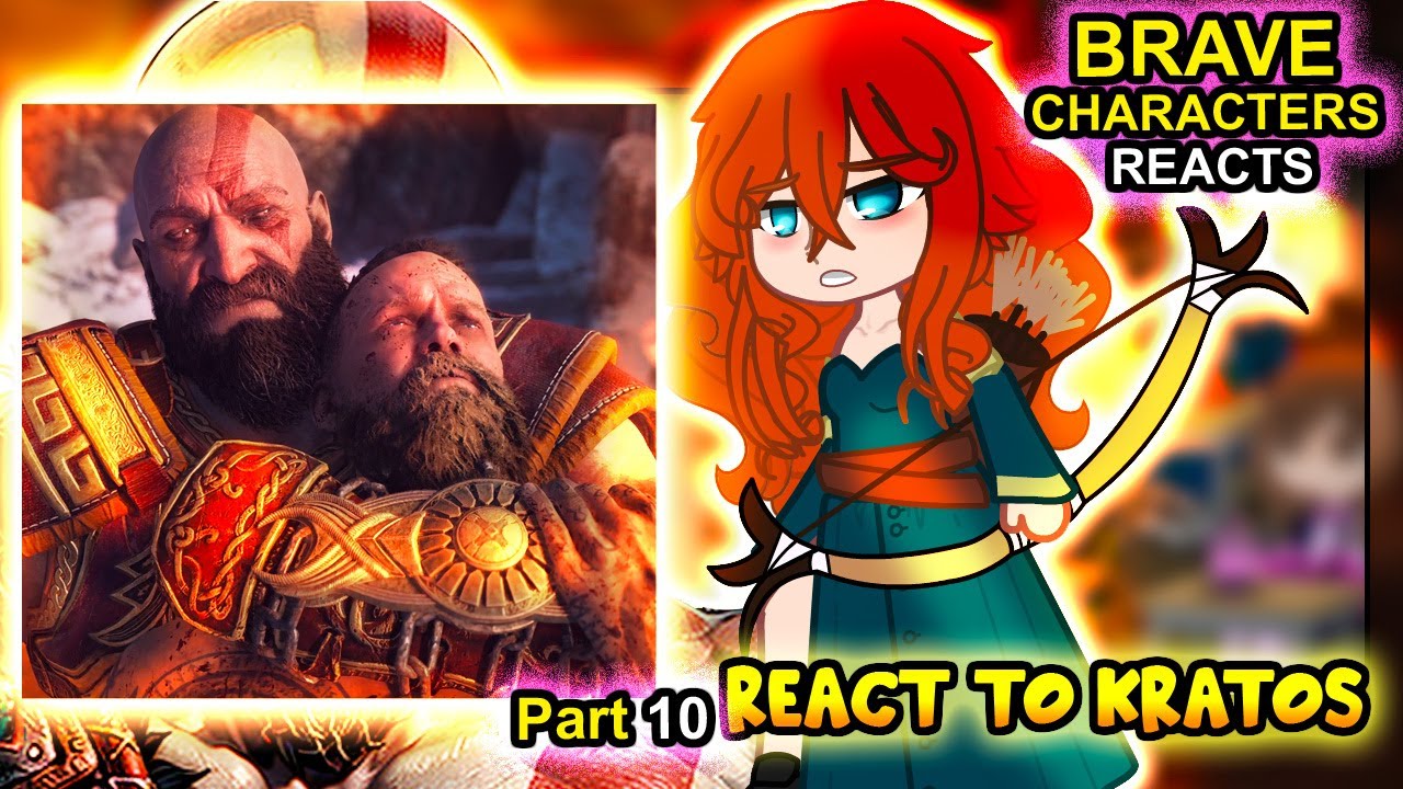 Brave Characters React to Kratos as Merida's Father Part 10 || GOW ...