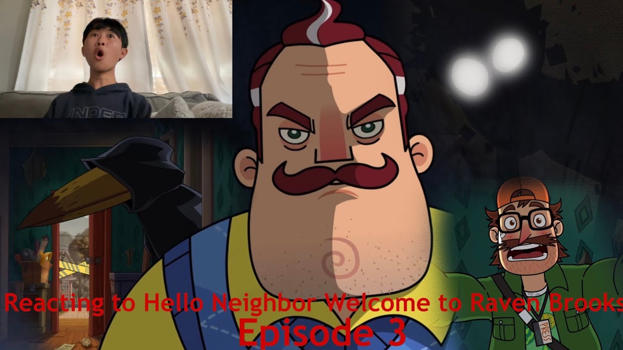 Reaction to Hello Neighbor Welcome to Raven Brooks Season 2 Episode 3 ...