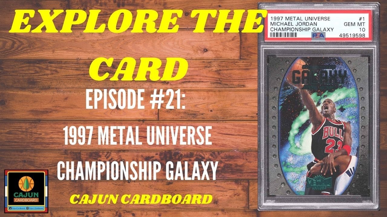 Michael Jordan EXPLORE THE CARD - Episode #21: 1997 Championship Galaxy ...