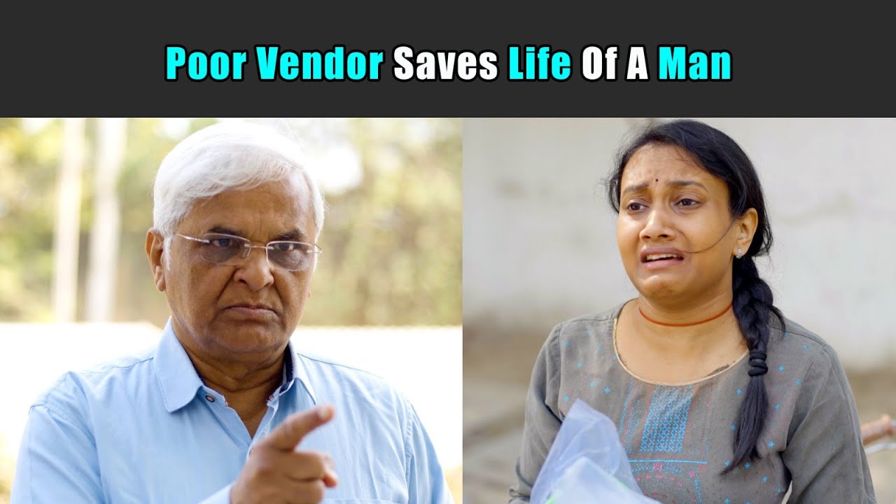 Poor Vendor Saves Life Of A Man | Purani Dili Talkies | Hindi Short ...