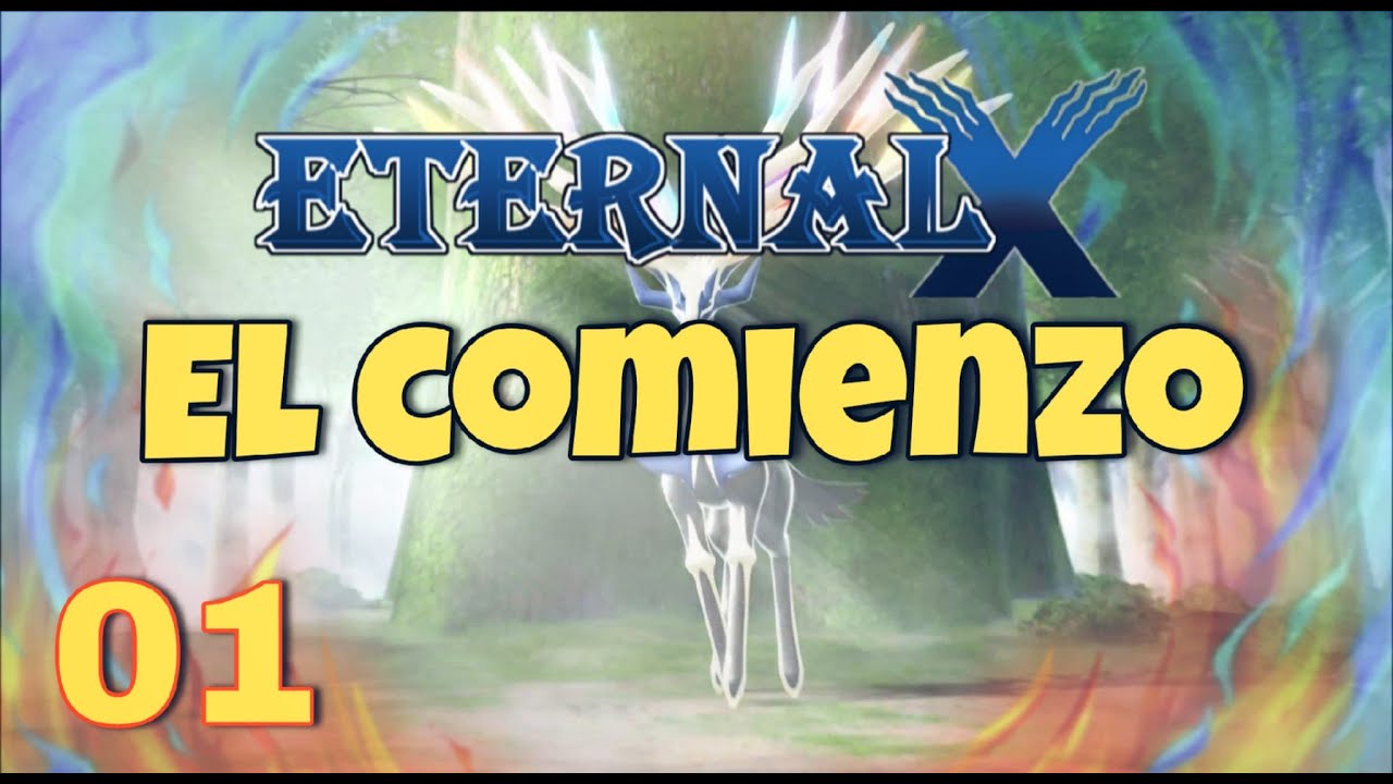VOLVEMOS A LOS ORIGENES (o eso creo) POKEMON ETERNAL X CAP 1 - YouTube