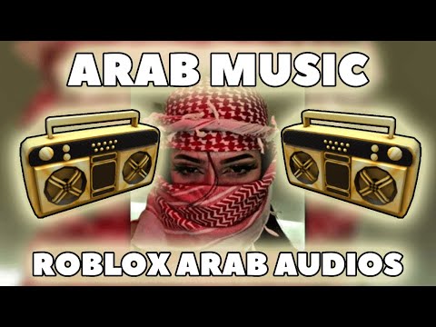ARAB Roblox Music Codes/IDs (February 2025) *WORKING* ROBLOX ID