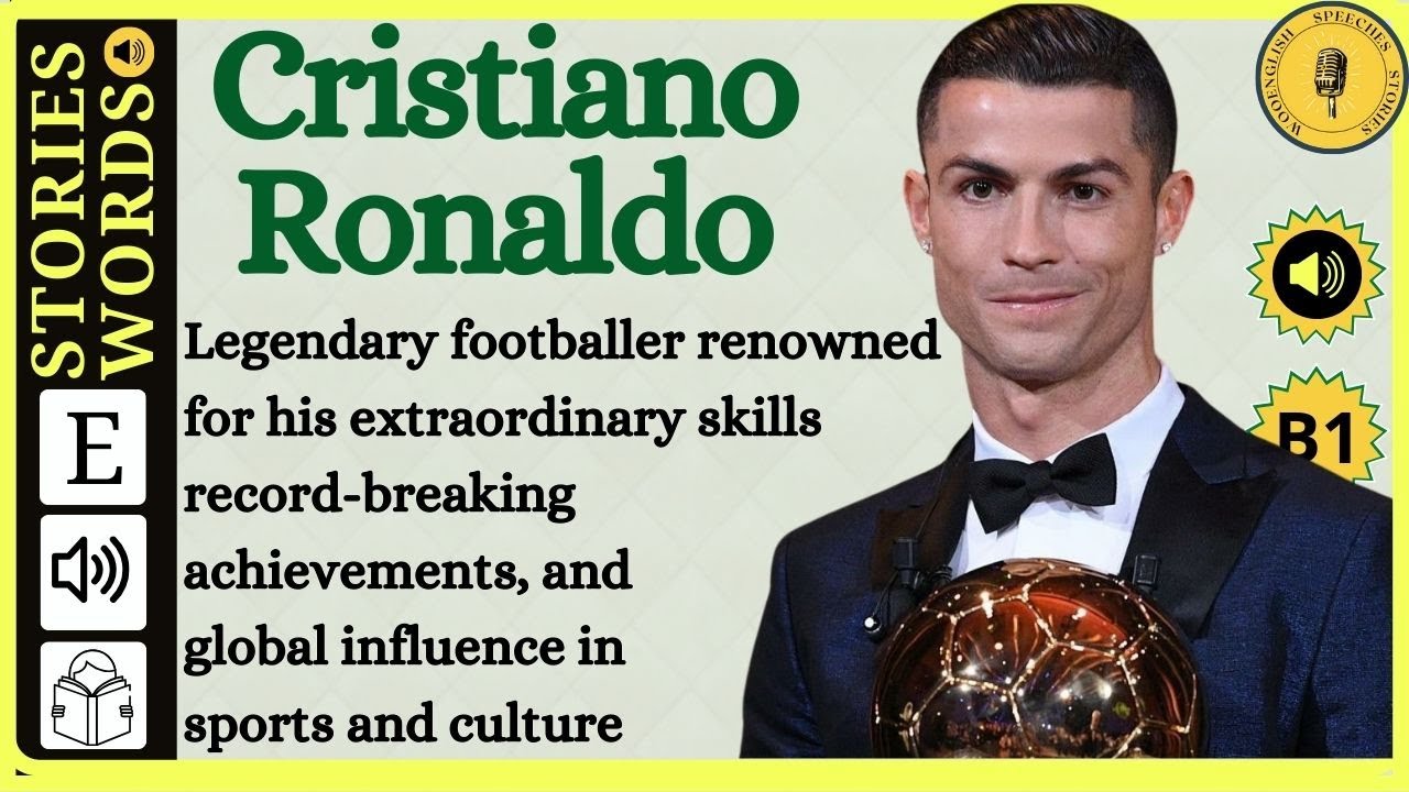 Cristiano Ronaldo || Learn English Through Story || Graded Reader ...