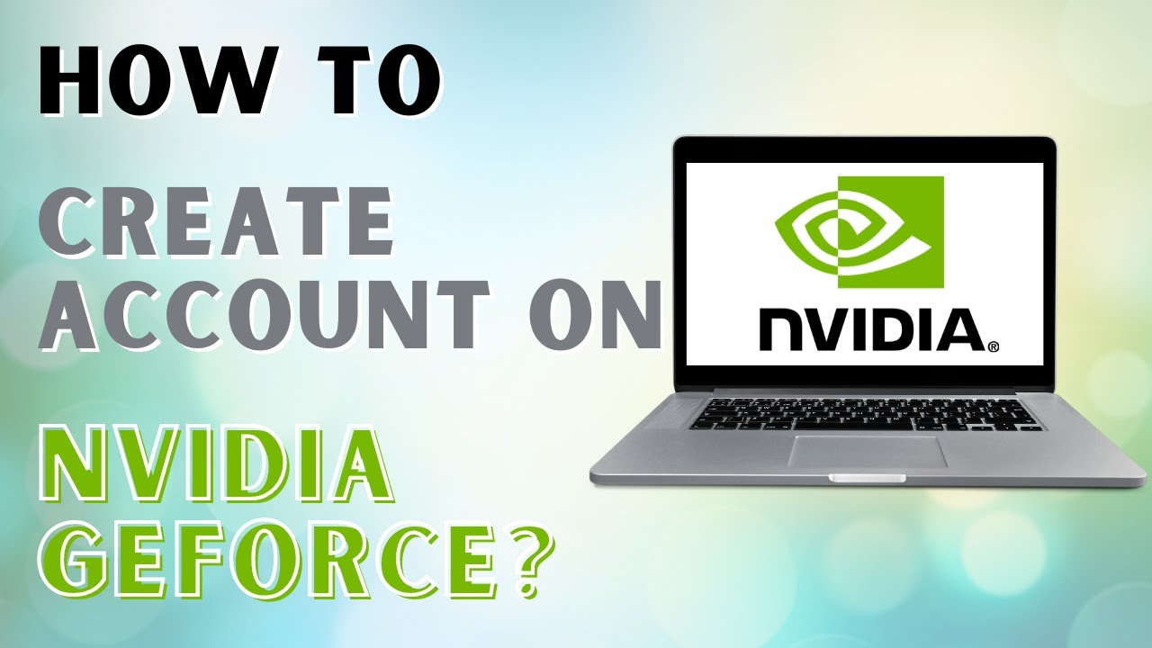 How to Create Account on NVIDIA GeForce? - YouTube