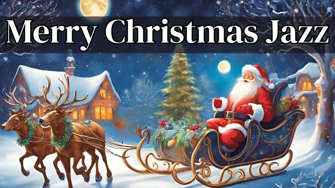 Merry Christmas Jazz [Christmas Jazz, Smooth Jazz, Vintage Jazz] - YouTube