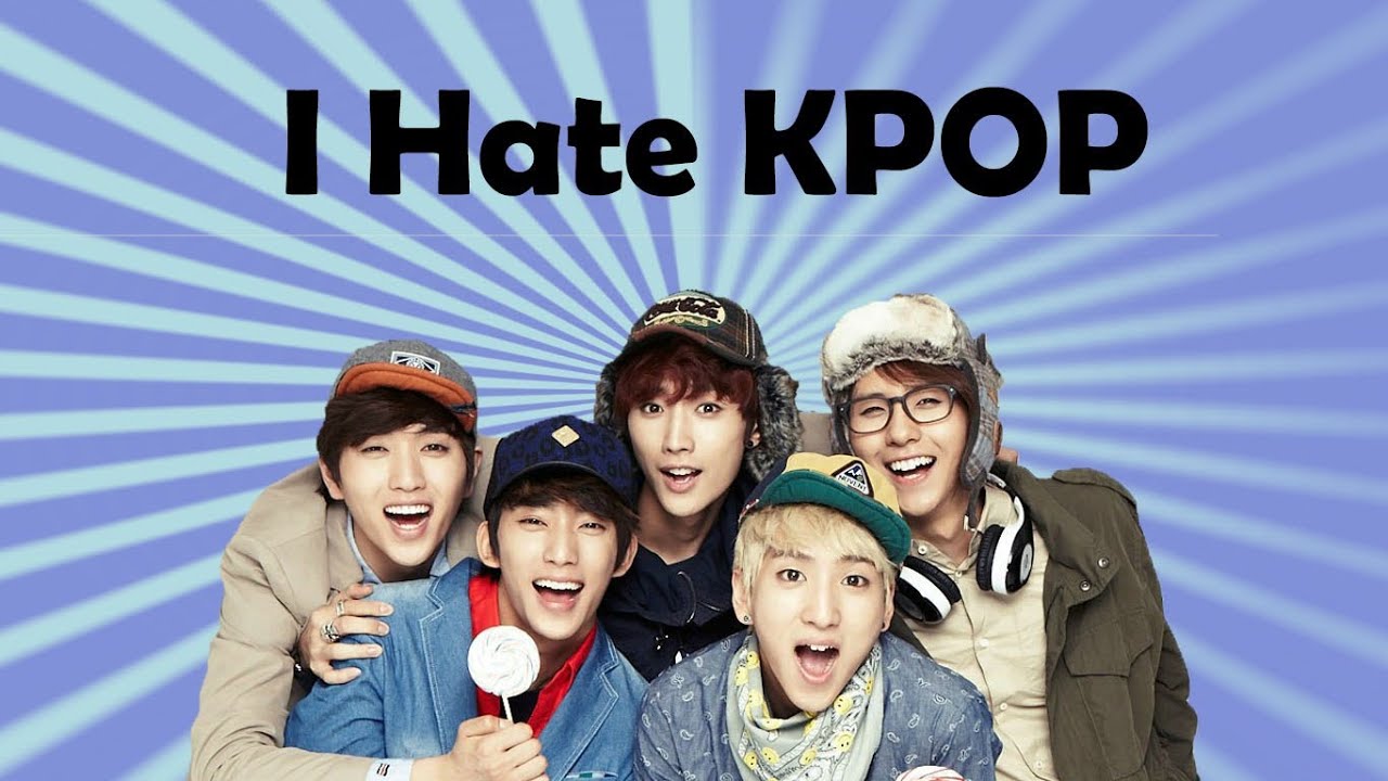 I Hate K Pop YouTube i-hate-k-pop-youtube