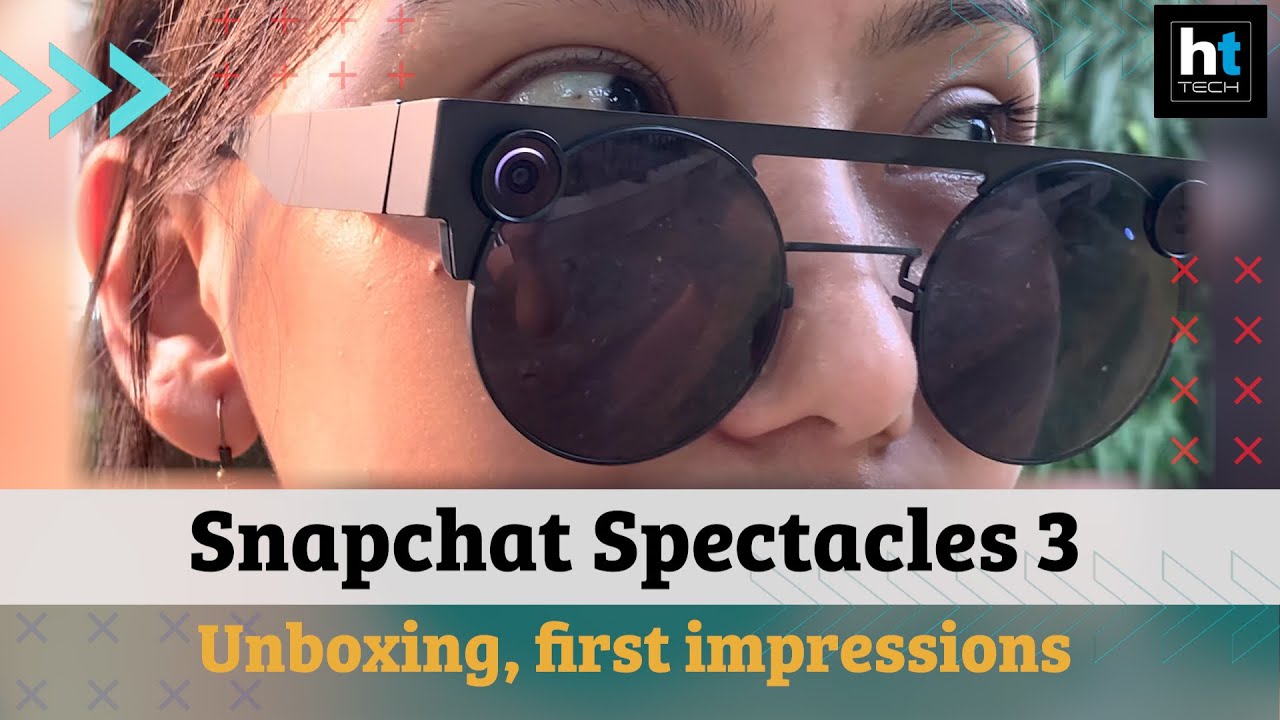 Snap Spectacles 3: Unboxing and trying out Snapchat’s smart glasses ...