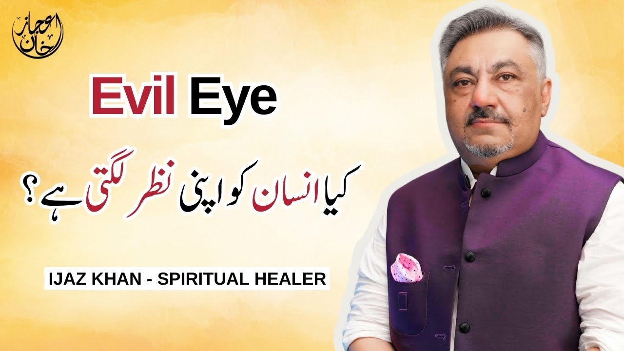 How Your Evil Eye Affects Your Own Life? | by Ijaz Khan - Spiritual ...