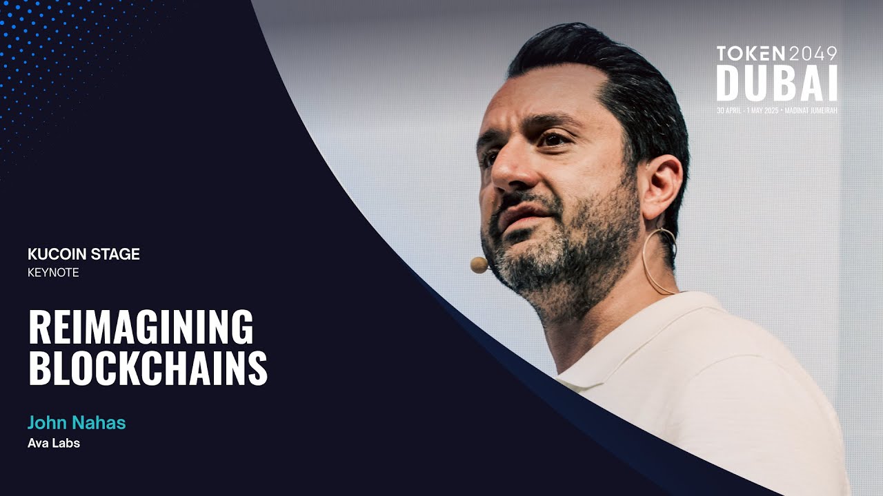 John Nahas - Reimagining Blockchains - TOKEN2049 Dubai 2025 - YouTube