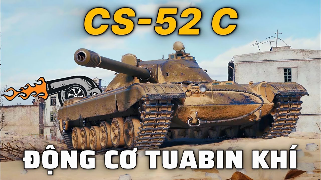 CS-52 C: Tăng hạng trung chạy nhanh nhất cấp 8 | World of Tanks - YouTube