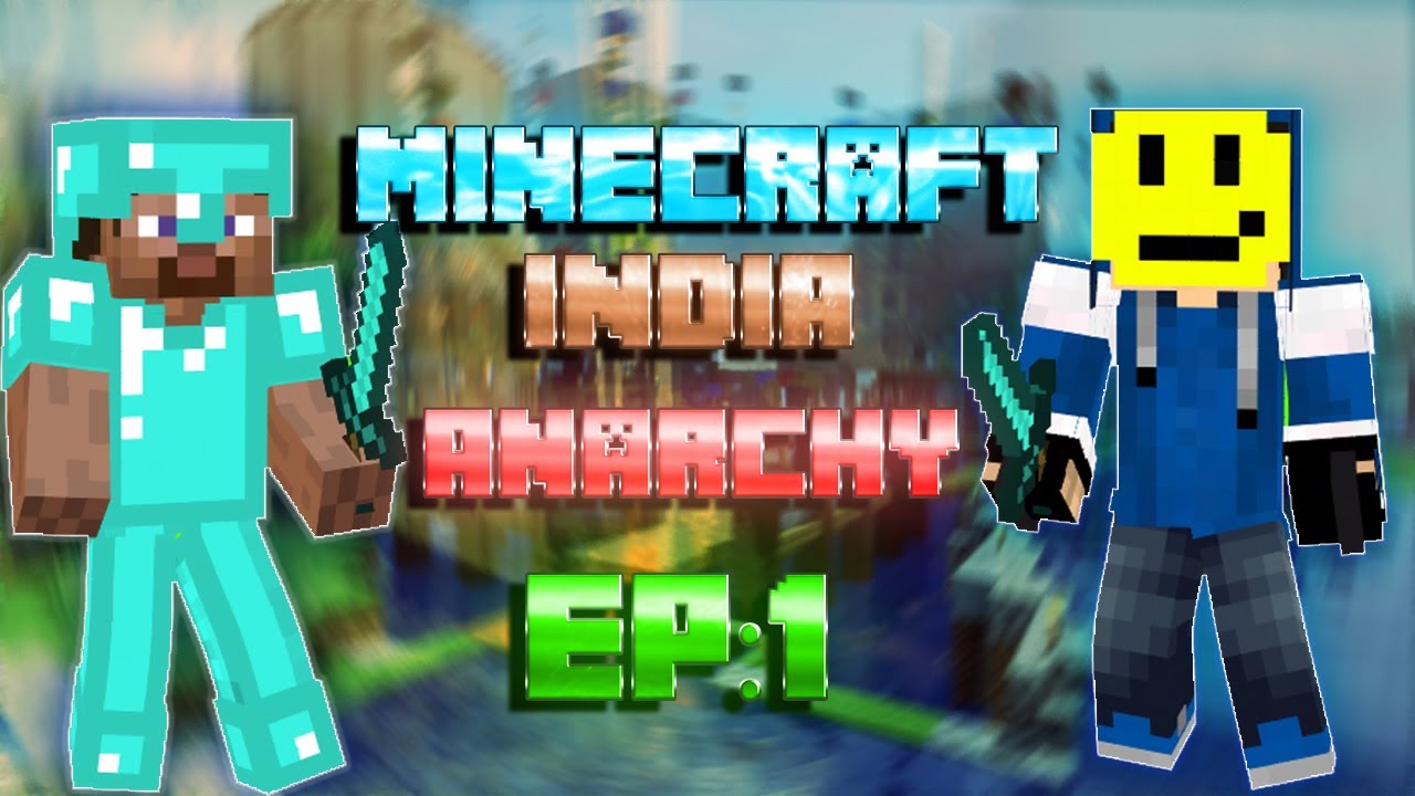 Minecraft India Anarchy Ep:1 Humble beginnings - YouTube