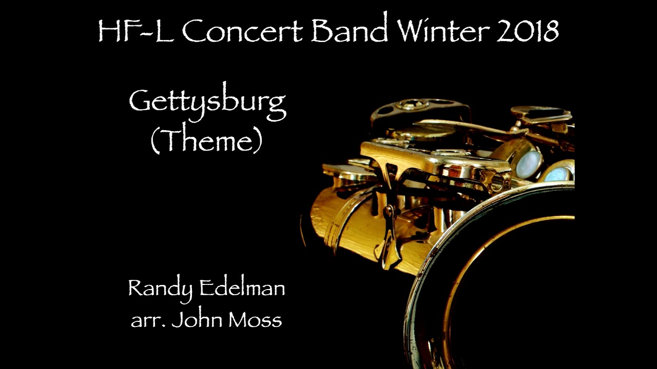 Gettysburg (Theme) - HFL HS Concert Band Winter 2018 - YouTube