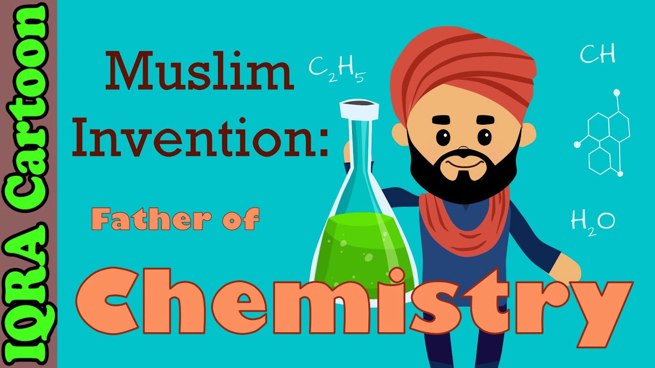 Chemistry: Muslim Invention | Muslim Heroes & Inventors | Islamic ...