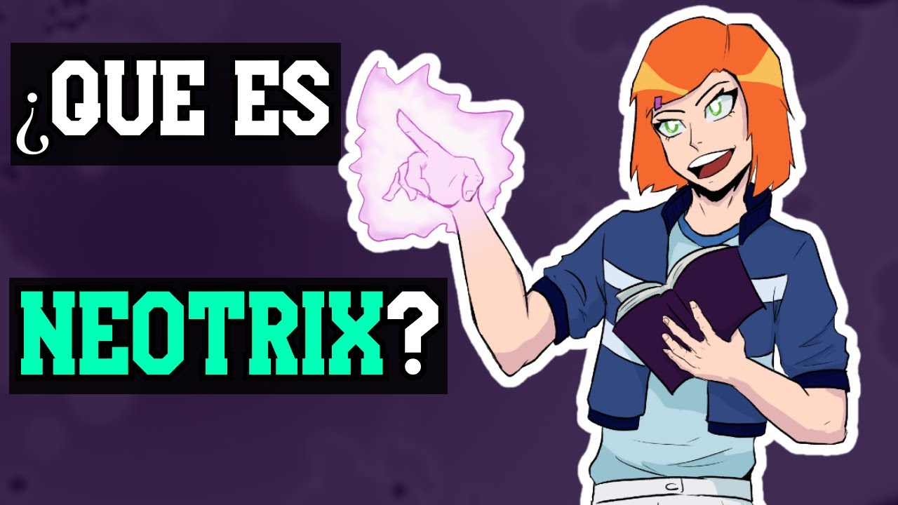 ¿ Que es el Neotrix ? - YouTube