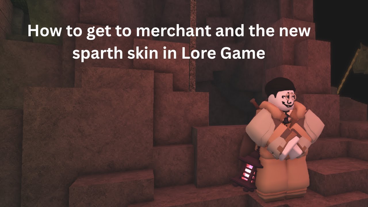How to get to merchant and the new sparth skin in Lore Game! - YouTube