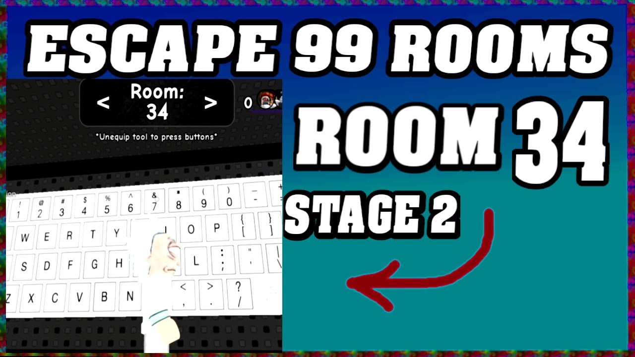 ROOM 34 STAGE 2 ESCAPE 99 ROOMS Roblox Walkthrough [Full Guide English ...