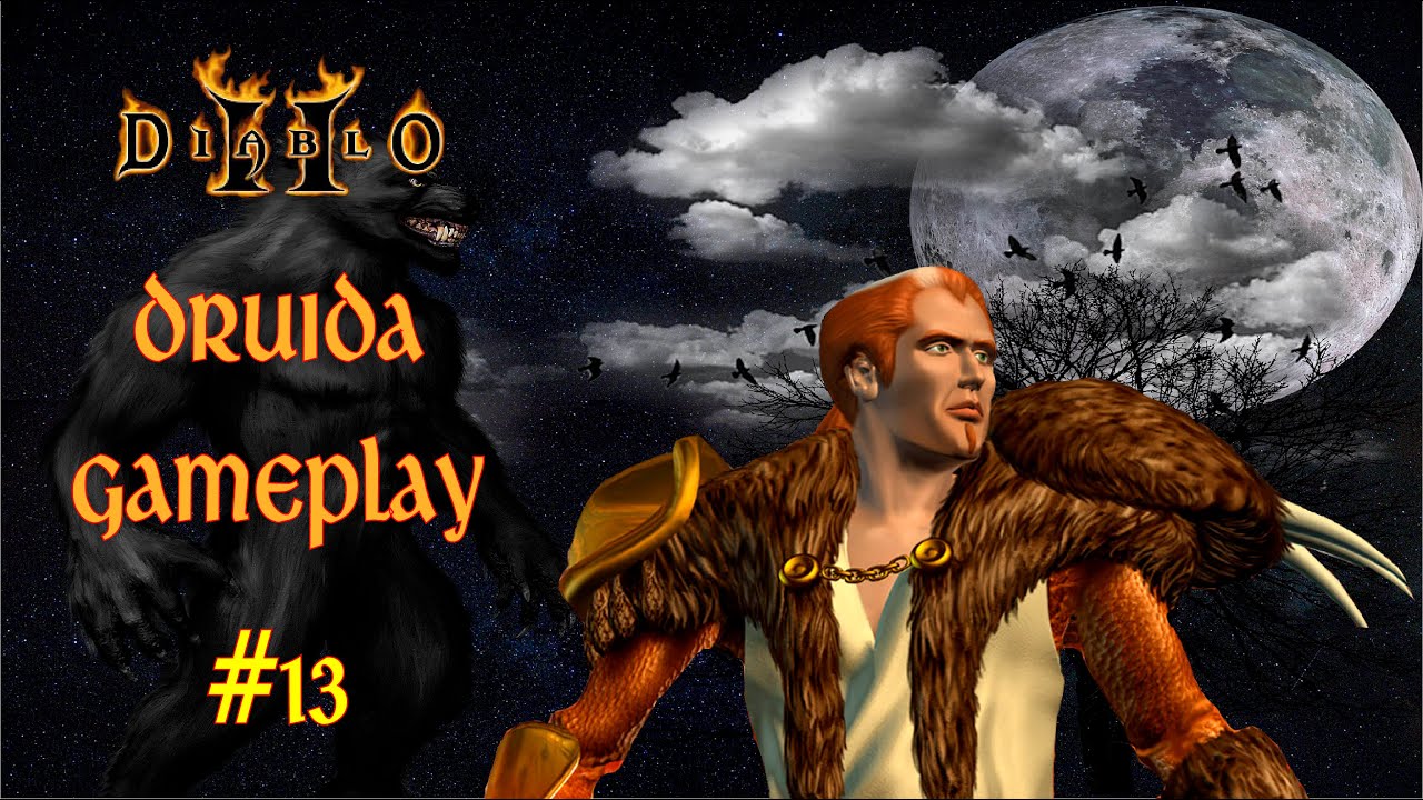 Diablo 2 - Gameplay Build Werewolf Fury para Druida #13 - YouTube