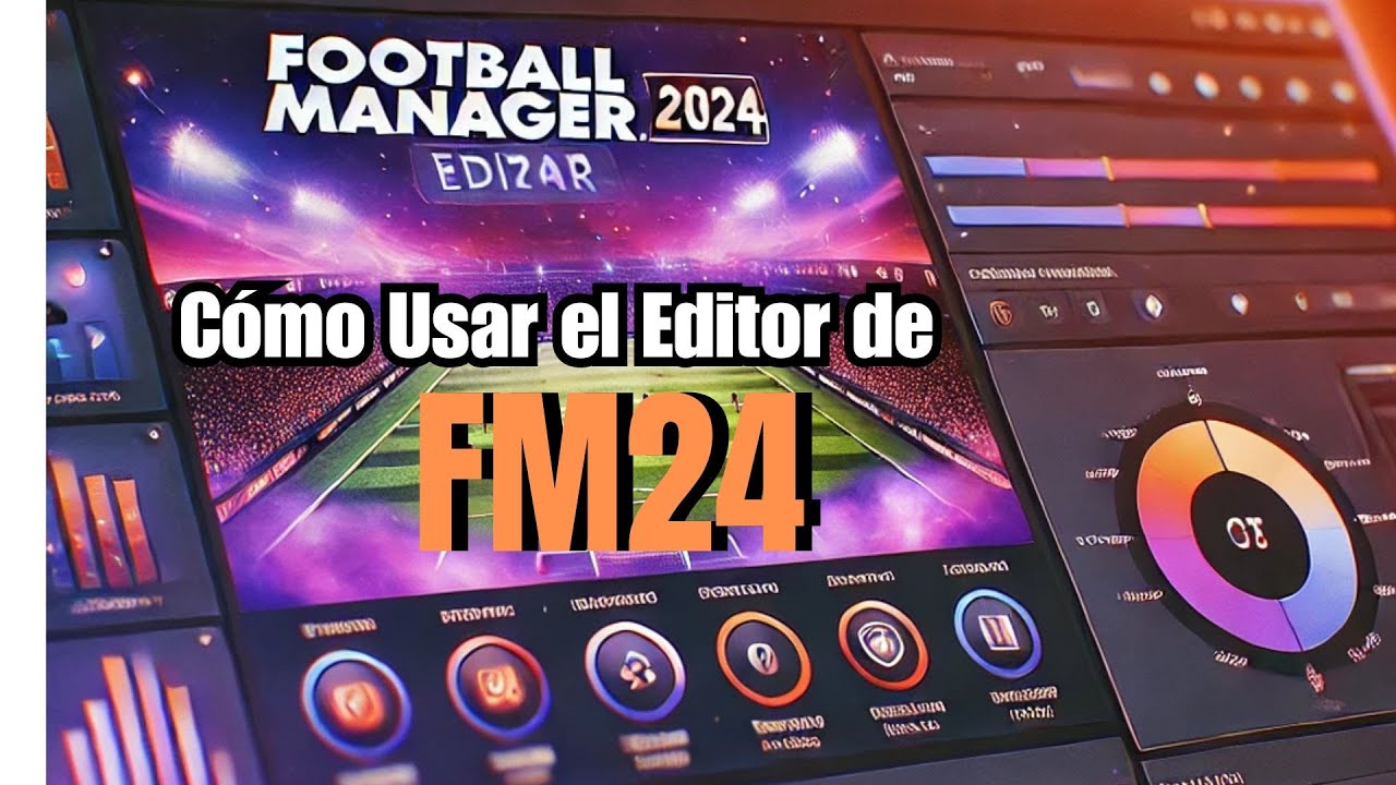 📋 COMO Usar el Editor de Football Manager 🚀 - YouTube