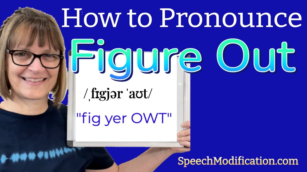 How To Pronounce Figure Out YouTube how-to-pronounce-figure-out-youtube